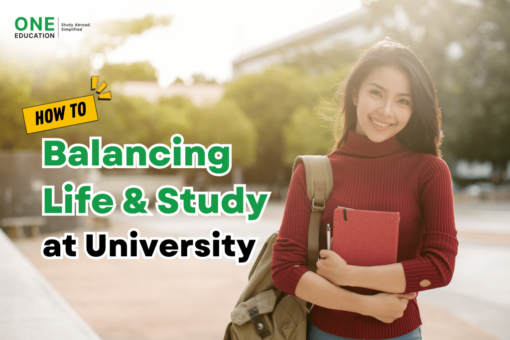 Balancing Life and Study at University - One Education